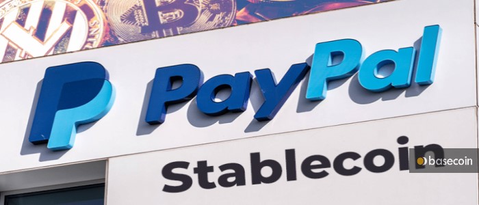 Η PayPal εργάζεται πάνω σε δικό της Stablecoin - Basecoin